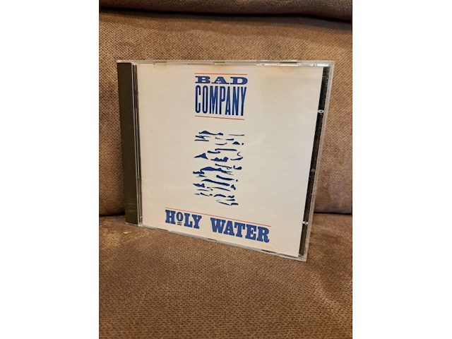 Bad Company - Holy Water