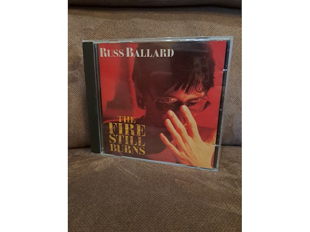 Russ Ballard (Ex Argent) - The Fire Still Burns