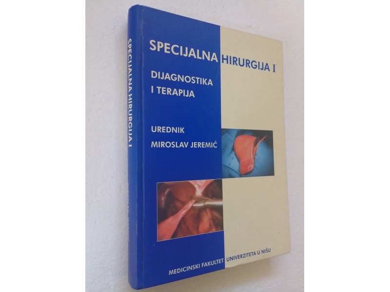 SPECIJALNA HIRURGIJA I -DIJAGNOSTIKA I TERAPIJA