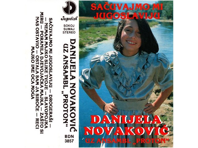 Danijela Novaković ‎– Sačuvajmo Mi Jugoslaviju Kas.Nova