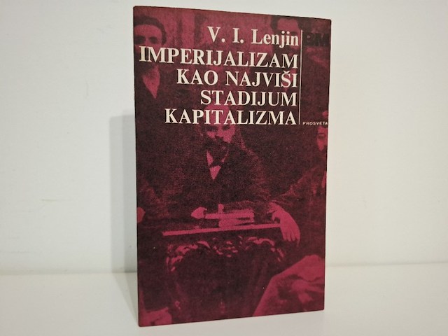 Imperijalizam kao najviši stadijum kapitalizma - Lenjin