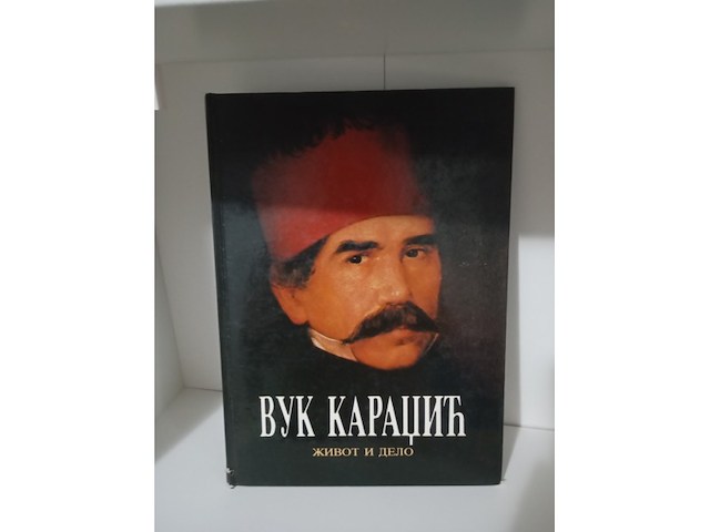 Vuk Karadzic - Zivot i delo