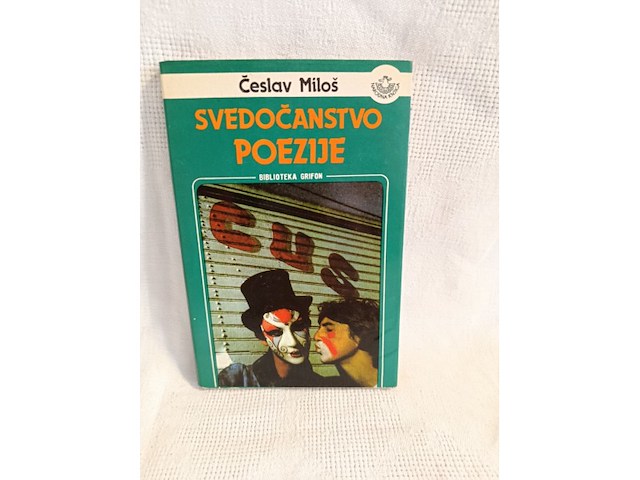 Svedocanstvo poezije, Ceslav Milos