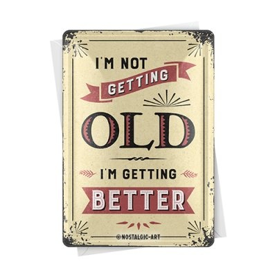 Nostalgic-Art razglednica – Getting Old