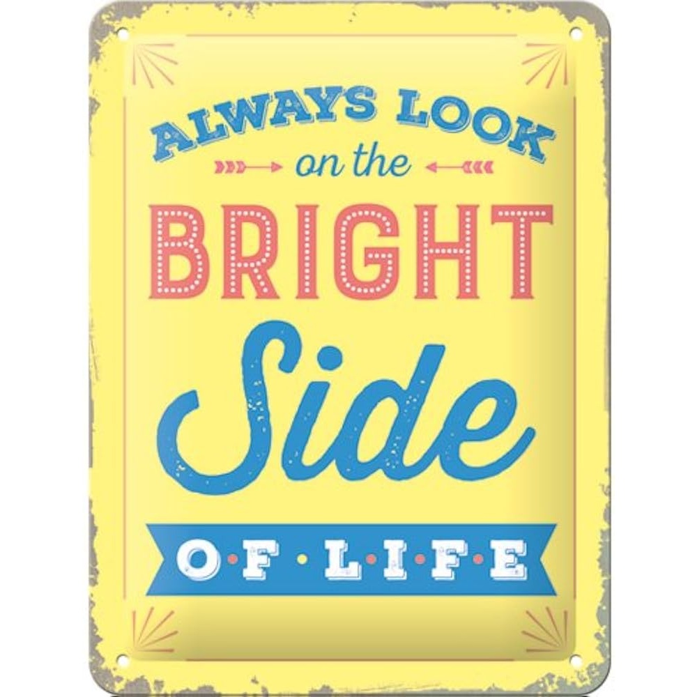 Nostalgic-Art metalna dekorativna tabla 15×20 – Always Look on the Bright Side