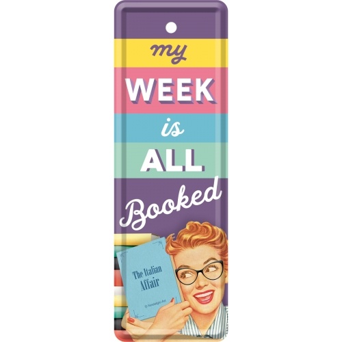Nostalgic-Art metalni obeleživač – My Week Is All Booked