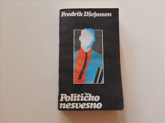 Političko nesvesno - Fredrik Džejmson