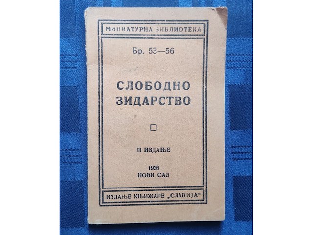 Slobodno zidarstvo  2. izdanje 1936.g