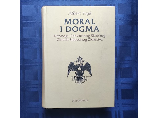 Moral i dogma...škotski obred slobodnog zidarstva