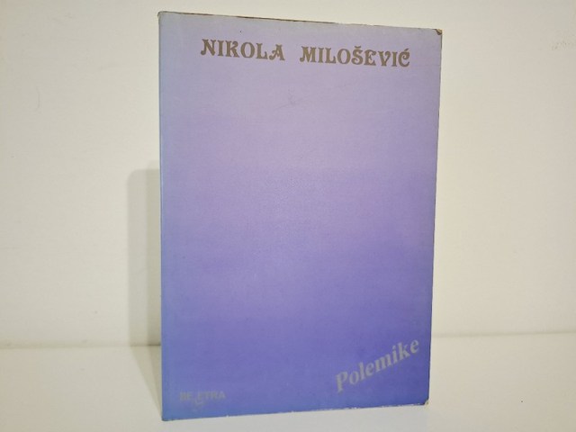 Polemike - Nikola Milošević
