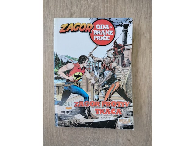 Zagor Odabrane priče 20 - Zagor protiv tkača