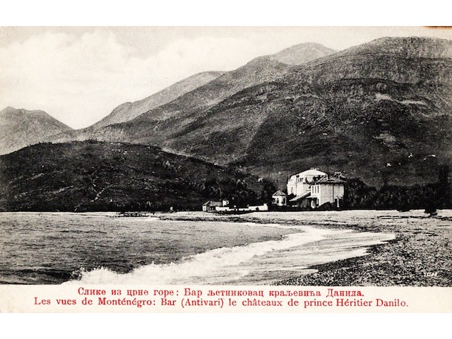 Crna Gora - Bar letinjkovac kraljevica Danila