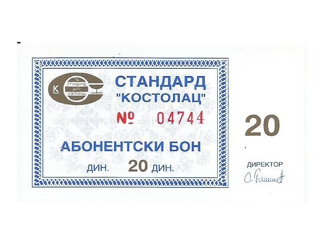 STANDARD KOSTOLAC abonentski bon