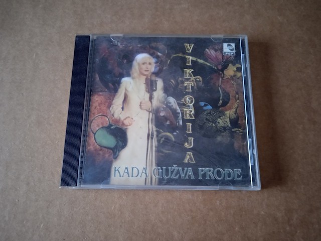 Viktorija - Kada Gužva Prođe, CD