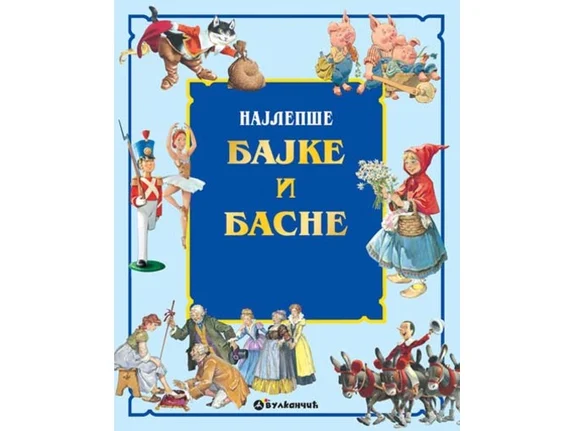 Najlepše bajke i basne V - grupa autora