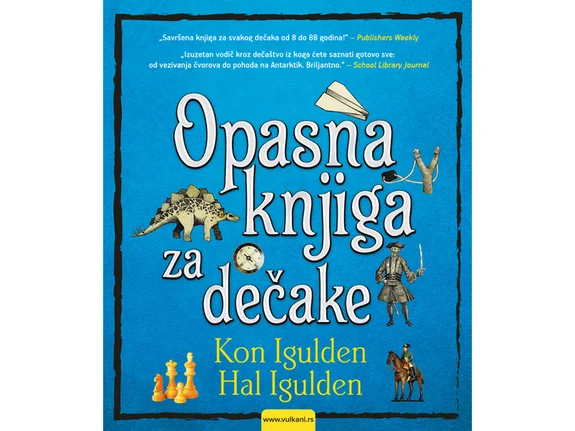 Opasna knjiga za dečake - integralno izdanje - Kon Igulden i Hal Igulden