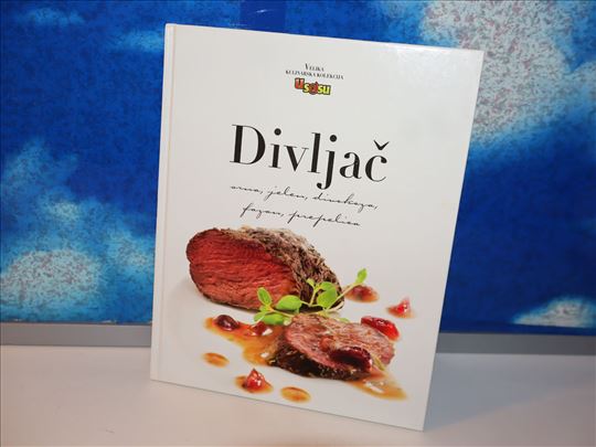 DIVLJAČ, velika kulinarska kolekcija,srna,divokoza