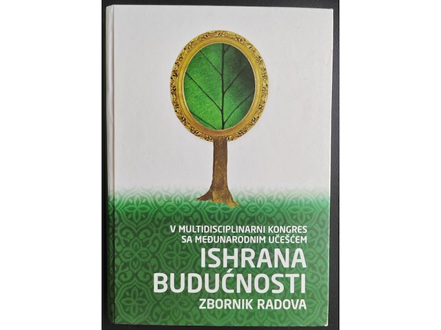 Ishrana budućnosti - Boro M. Vujasin