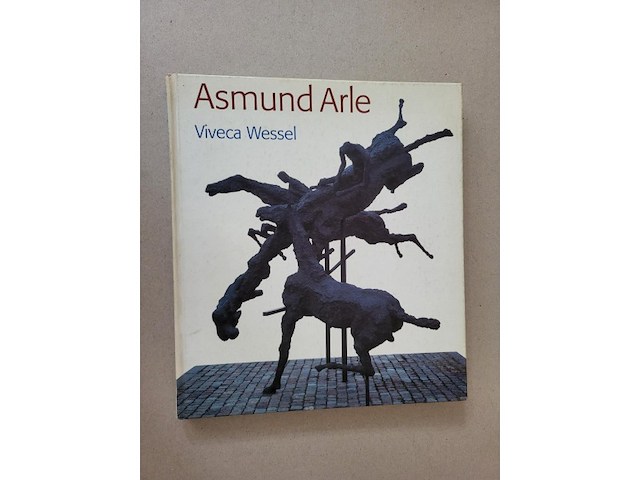 Asmund Arle by Wessel, Viveca