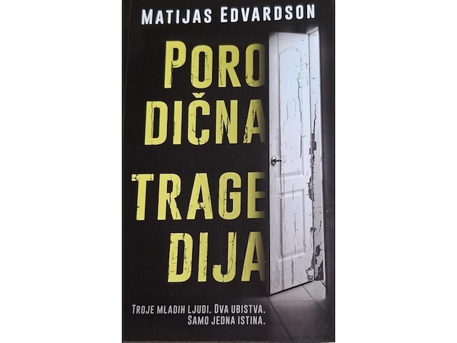 Porodična tragedija - Matijas Edvardson