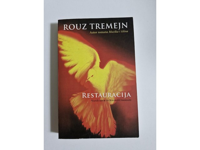 Restauracija - Rouz Tremejn