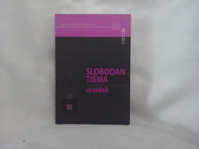 Urvidek Slobodan Tišma ima potpis autora