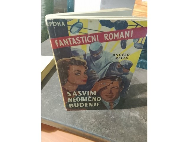 SASVIM NEOBIČNO BUĐENJE -  Angelo Ritig