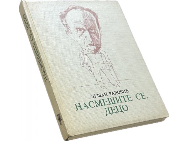Nasmešite se, deco - Dušan Radović