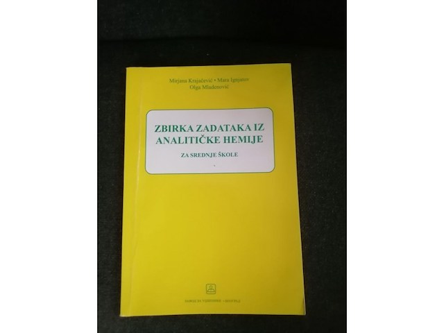 Zbirka zadataka iz analiticke hemije za srednje skole