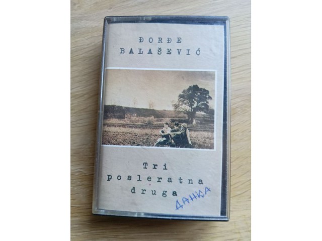DJORDJE BALAŠEVIĆ-Tri posle ratna driga (original 1989)