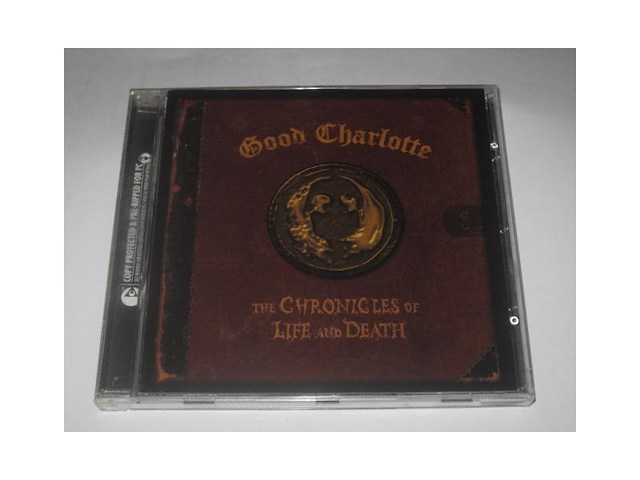 Good Charlotte ‎– The Chronicles Of Life And Death (CD)