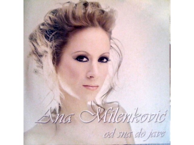 Ana Milenković - Od Sna Do Jave CD