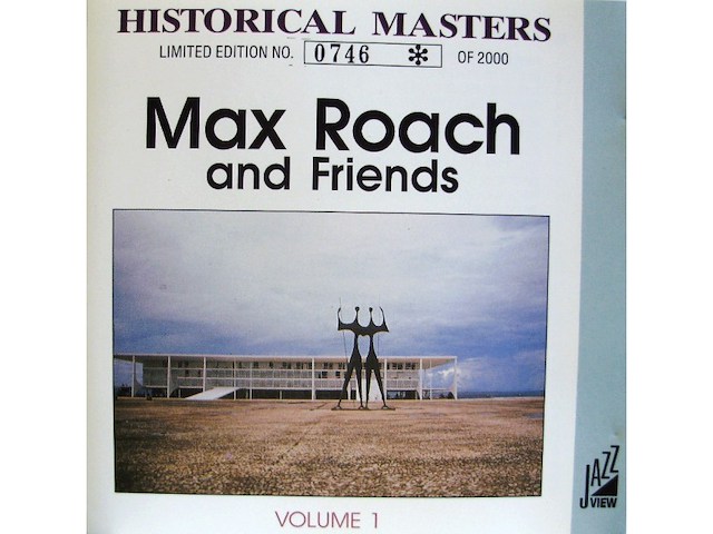 Max Roach - Max Roach And Friends - Volume 1 limited ed
