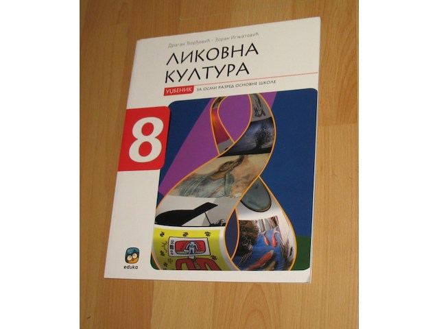8. LIKOVNA KULTURA 8 EDUKA LIKOVNO NOVO
