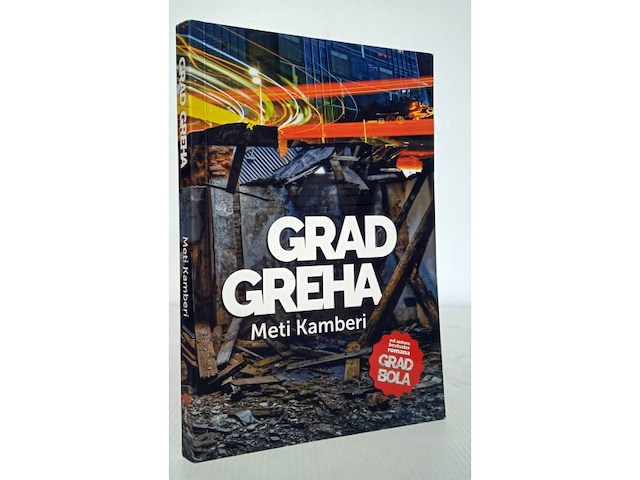 GRAD GREHA Meti Kamberi