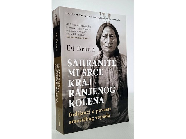 Sahranite mi srce kraj ranjenog orla - Di Braun