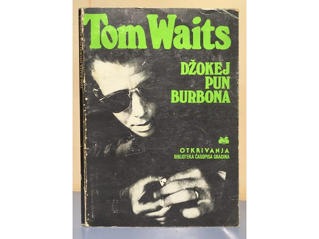 Tom Waits džokej pun burbona