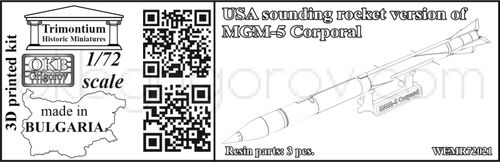 NEW! OKB Grigorov WEMR72021 US Sounding Rocket Version of MGM-5 Corporal (3D-Printed)
