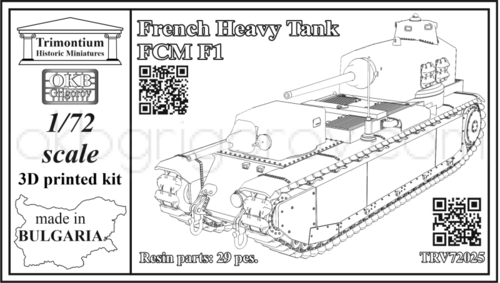 NEW! OKB Grigorov TRV72025 French Heavy Tank FCM F1 (3D-Pritned)