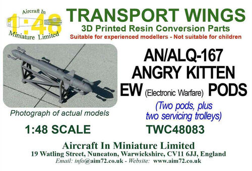 NEW! Aircraft In Miniature Ltd TWC48083 AN/ALQ-167 Angry Kitten EW Pods (3D-Printed / 2 PODs + 2 Trolleys)