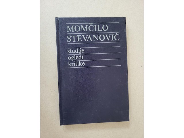 Momčilo Stevanović - Studije ogledi kritike
