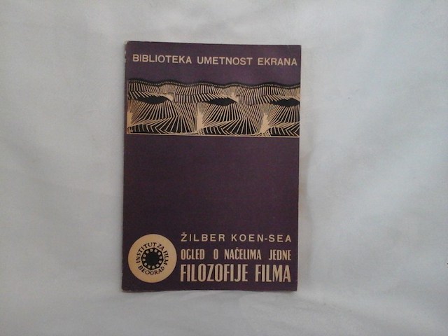 Ogled o načelima jedne filosofije filma Žilber Koen Sea