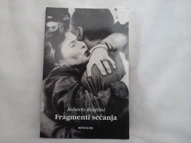 Fragmenti sećanja Roberto Roselini