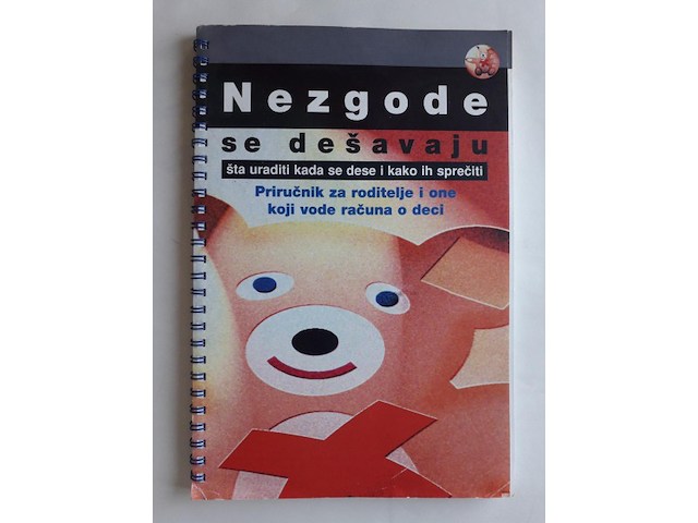 Nezgode se dešavaju - priručnik za roditelje