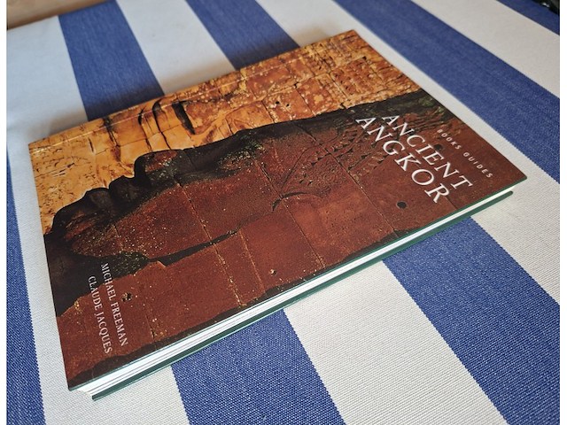 ANCIENT ANGKOR - Michael Freeman, Claude Jaques