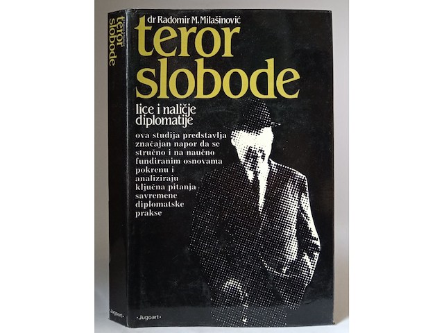 TEROR SLOBODE: Radomir M. Milašinović