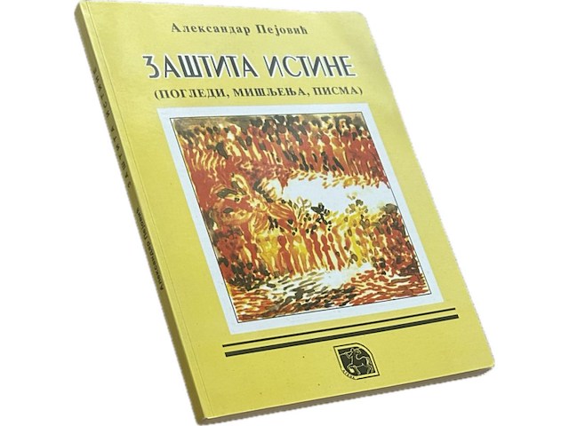 Zastita istine - Aleksandar Pejovic