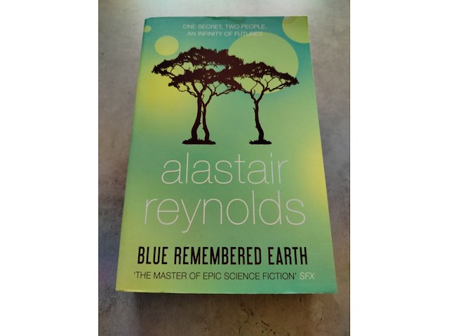 Alastair Reynolds - Blue Remembered Earth