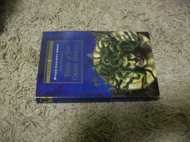 Tales of the Greek Heroes