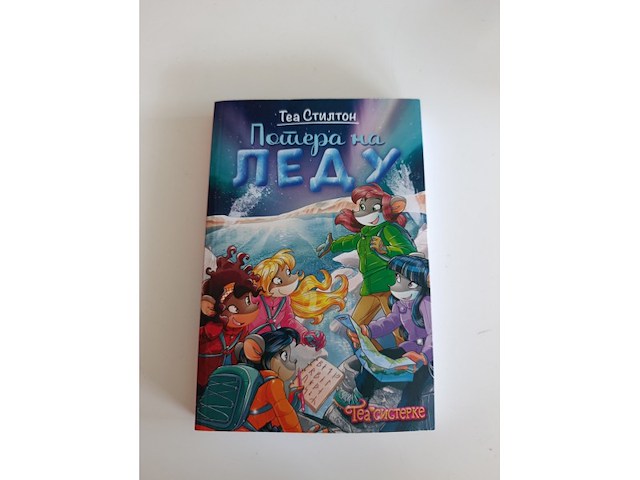 POTERA NA LEDU - Tea Stilton